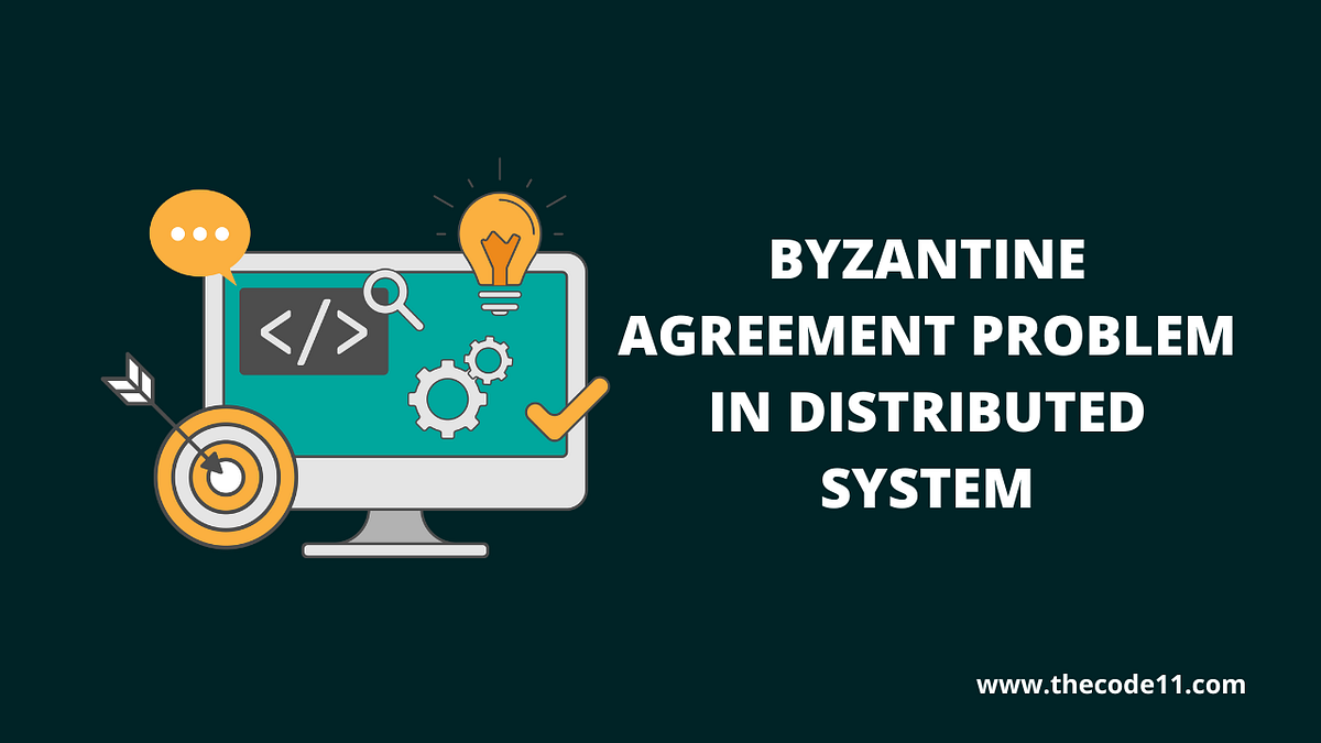 Byzantine Agreement. This time we are back with another… | by Srijanak De | Medium