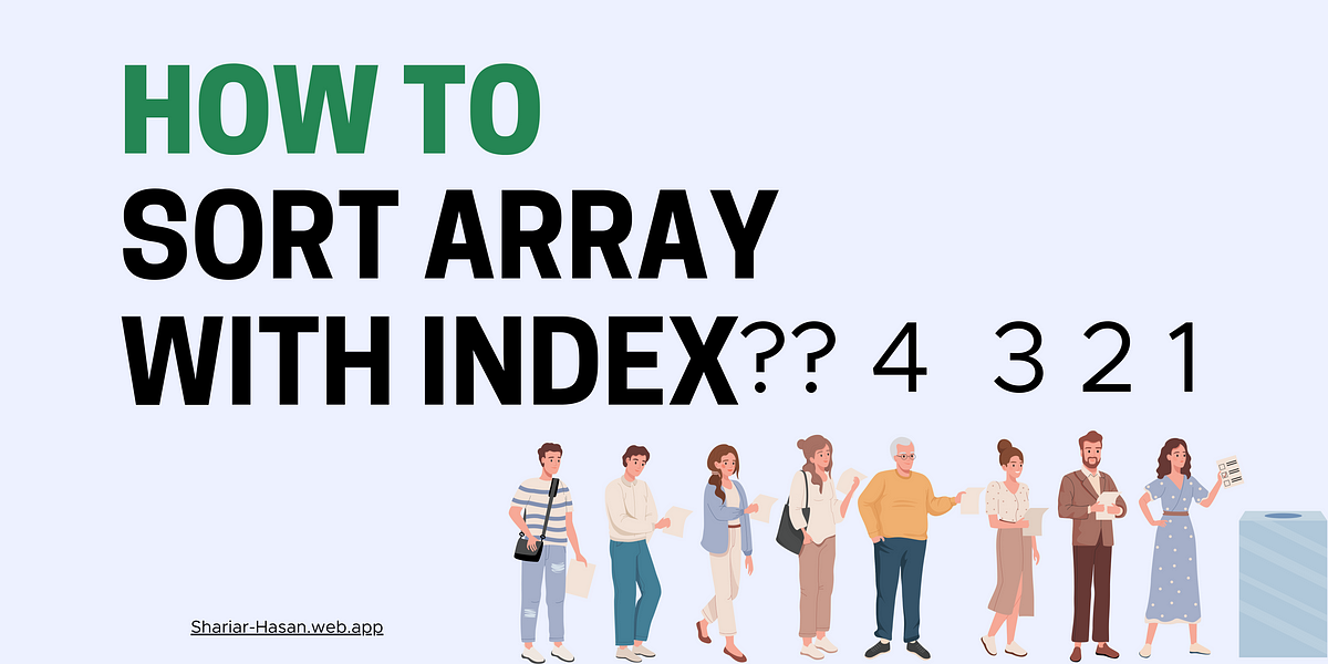 Sorting With Index In Javascript How To Sort An Array With Index In