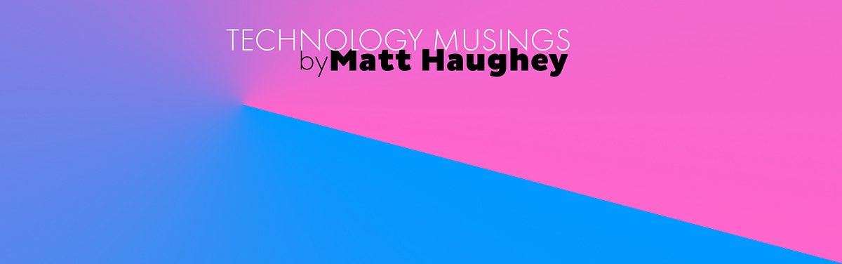Technology Musings