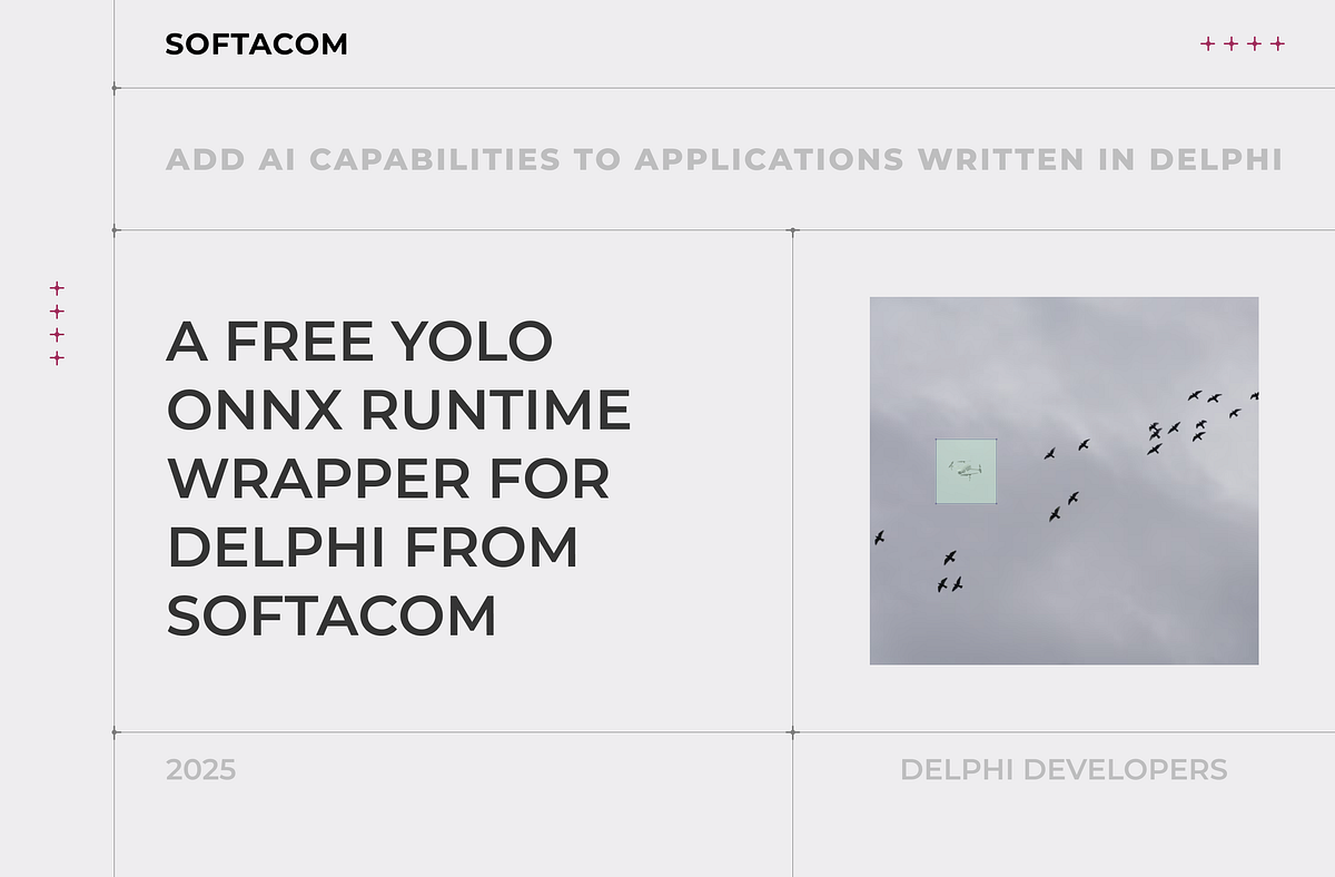 Free YOLO ONNX Runtime Wrapper for Delphi - Softacom - Medium