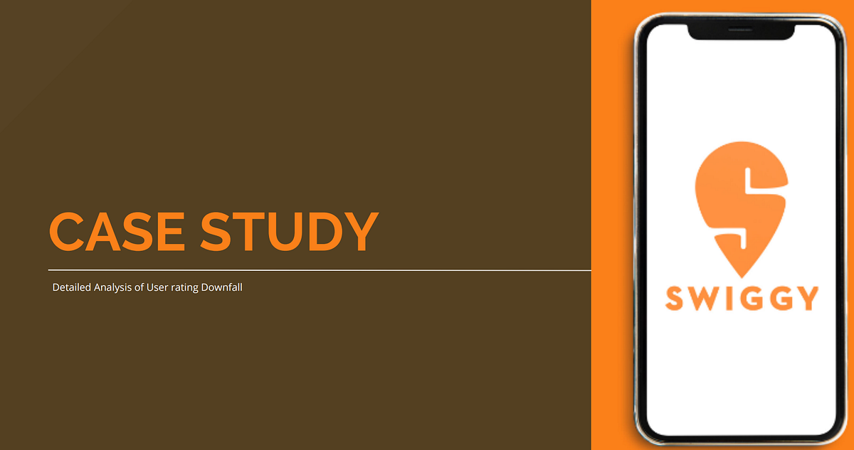 Swiggy — Detailed Root Cause Analysis of User rating Downfall | by ...