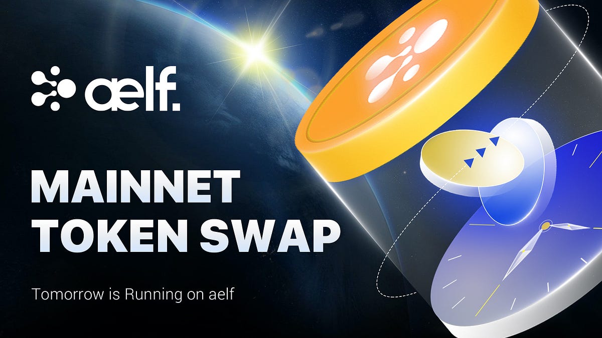 aelf Mainnet Token Swap will Start on Sep. 9th | by ælf | aelf | Medium