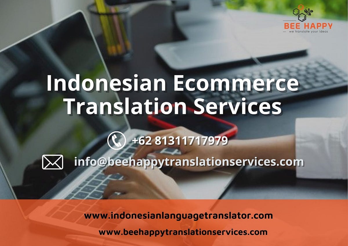 Indonesian Ecommerce Translation Services By Zoyabhts1 Medium
