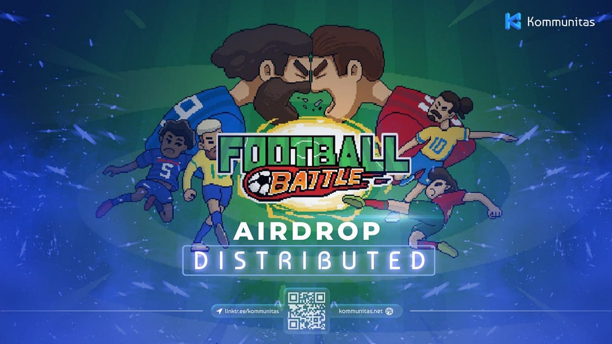 Football Battle Airdrop Event Rewards Distributed | by Kommunitas ...