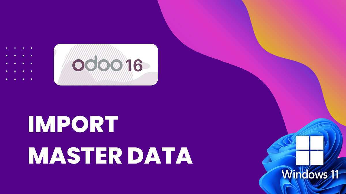 Tutorial Import Master Data Secara SOL Pada Odoo 16 | by Rafi Rasendrya ... Tutorial Import Master Data Secara SOL Pada Odoo 16 | by Rafi Rasendrya ...