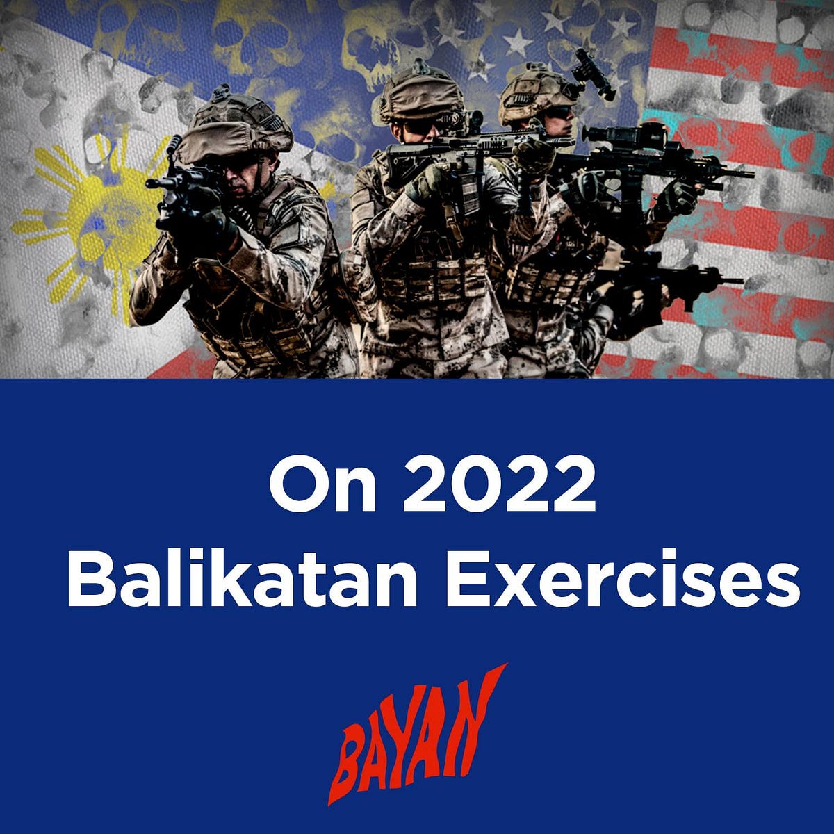 On 2022 Balikatan Exercises. The current Balikatan exercises is a… | by ...