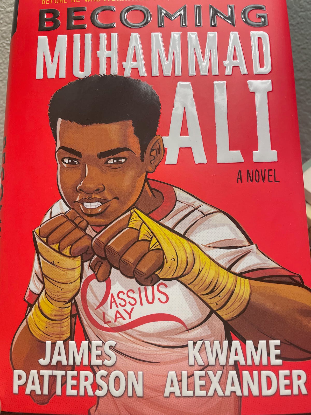 Kwame Alexander & James Patterson’s Becoming Muhammad Ali | by Good ...