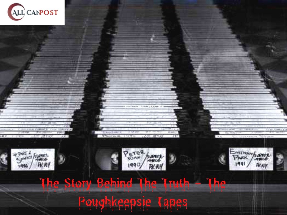 The Story Behind The Truth — The Poughkeepsie Tapes - Allcanposthere ...