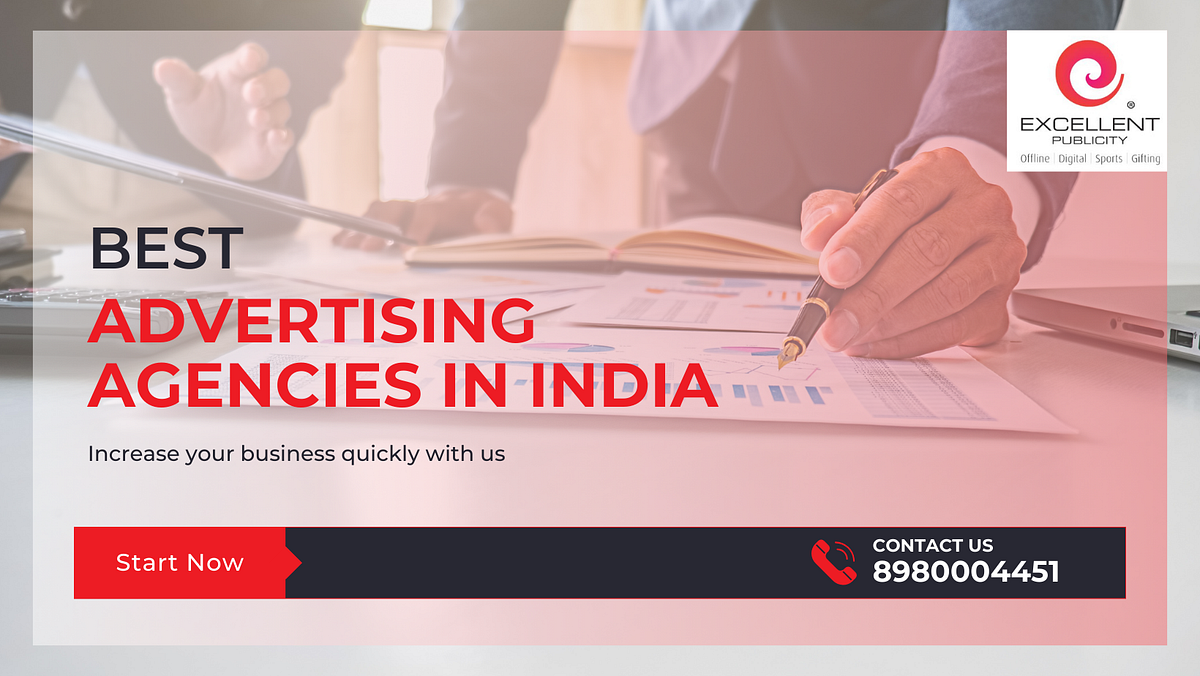 Best Advertising Agencies In india - Excellent Publicity - Medium