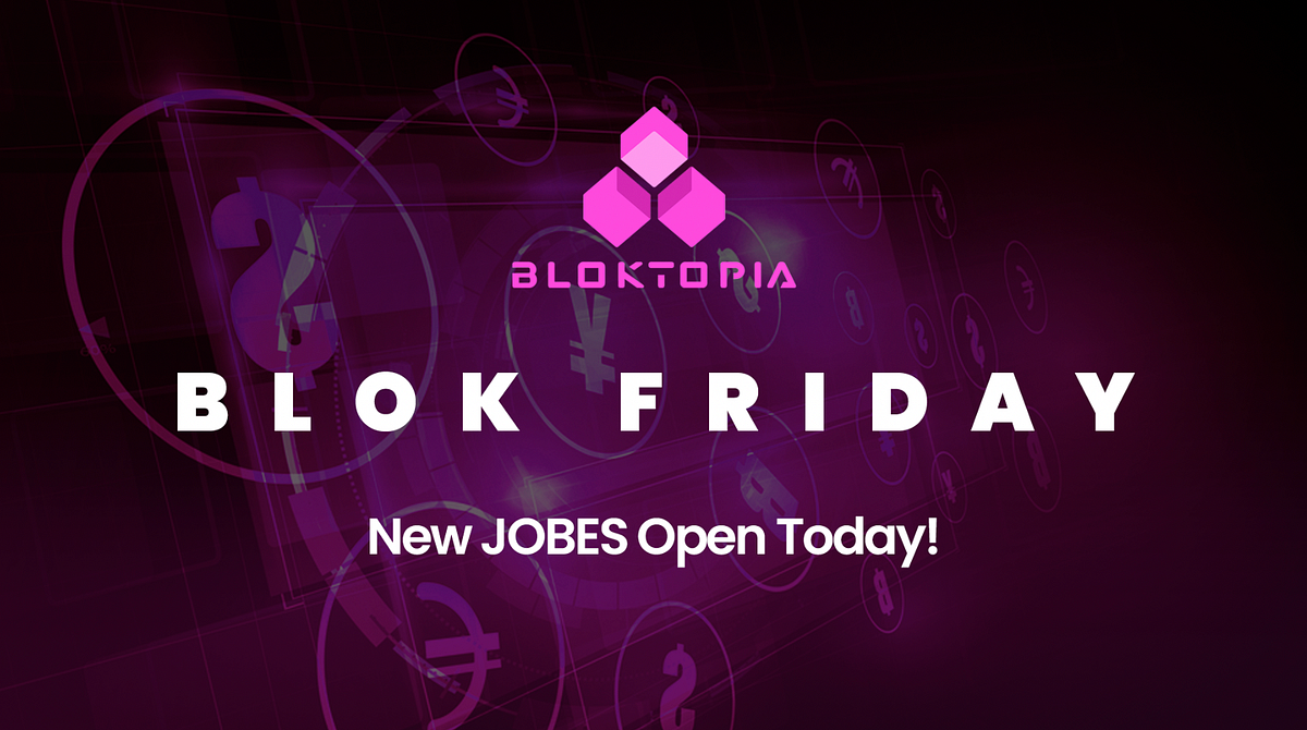 BLOK FRIDAY- New JOBE page with TWO new JOBEs LIVE! | by Bloktopia ...