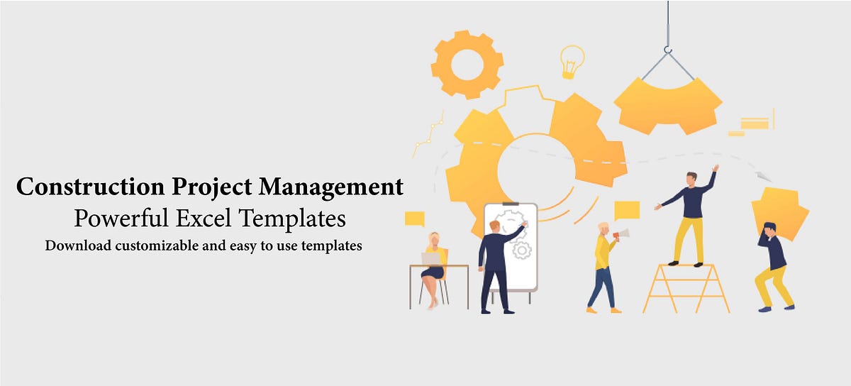 11 factors should be considered when selecting a Construction Project Management Template? | by ...