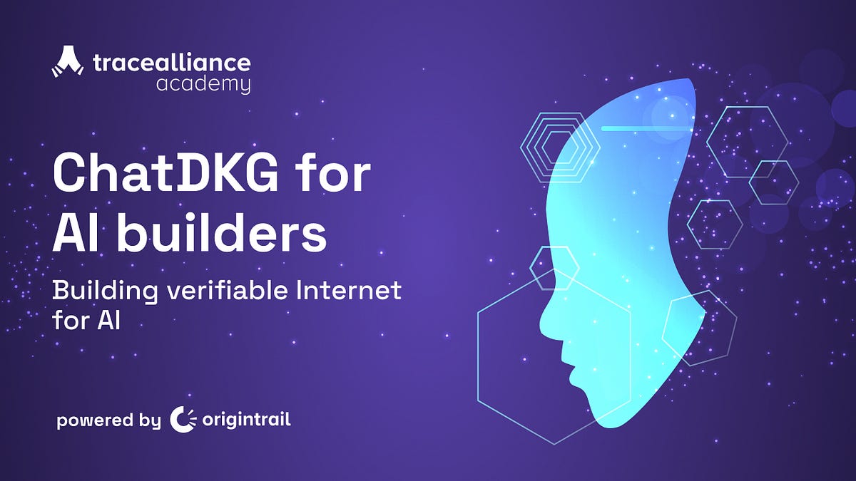 Launching the “ChatDKG for AI builders” course at Trace Alliance ...
