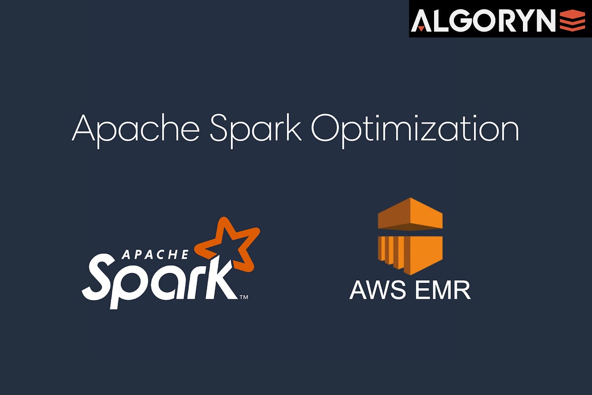 Best Practices For Optimizing Apache Spark Applications On Aws Emr By Sumair Sayani Medium
