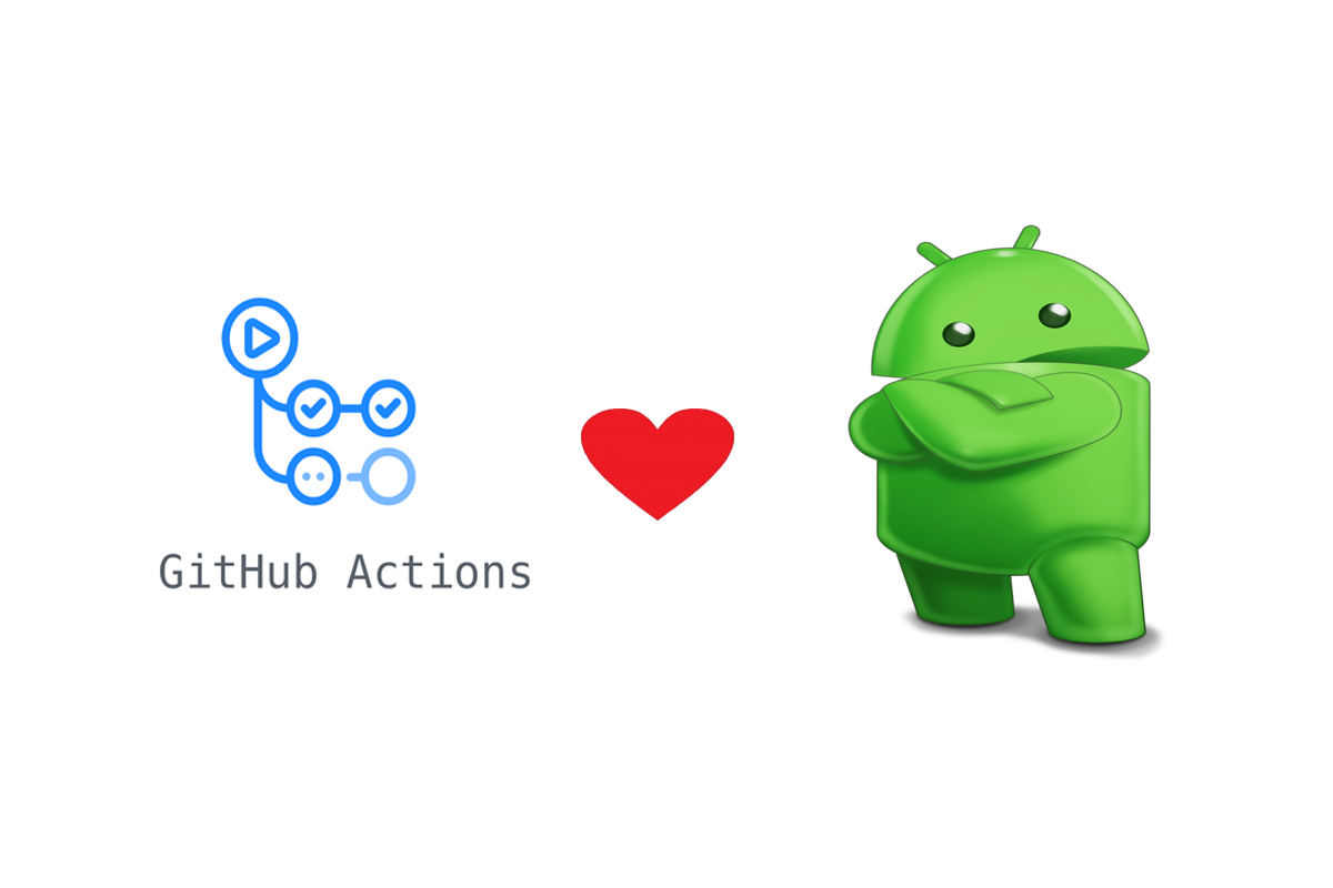 GitHub Actions for Android Developers | by Amr Hesham | ITNEXT