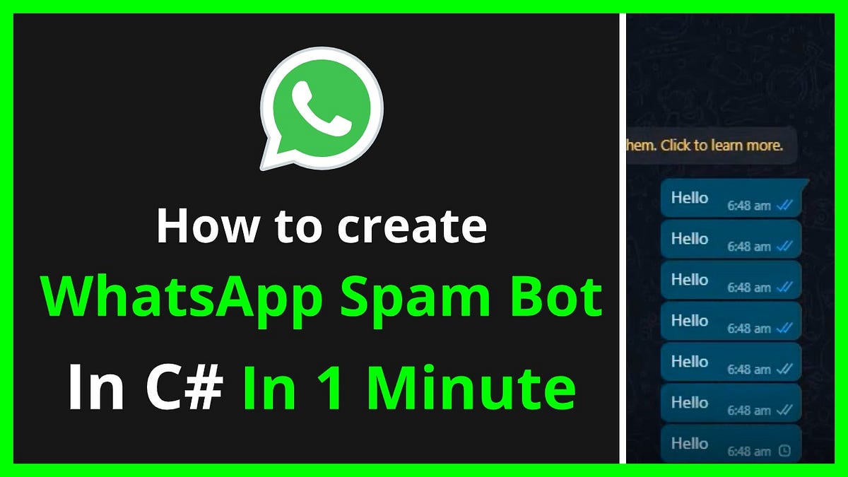 Create a WhatsApp Spam Bot with C# in 1 Minute - Shahrukh Yousafzai - Medium