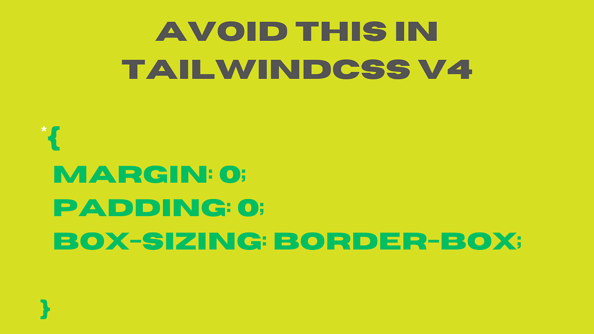 Why Your Global CSS Reset Overrides Tailwind’s Margin and Padding | by Fatimah Akanbi | Medium