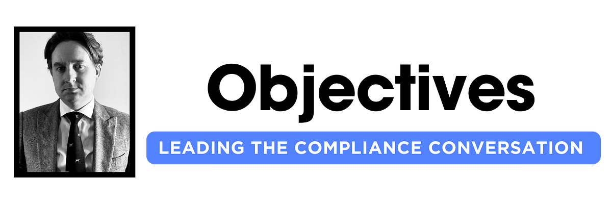 How to plan your compliance objectives | by Compliance Tyler | Medium