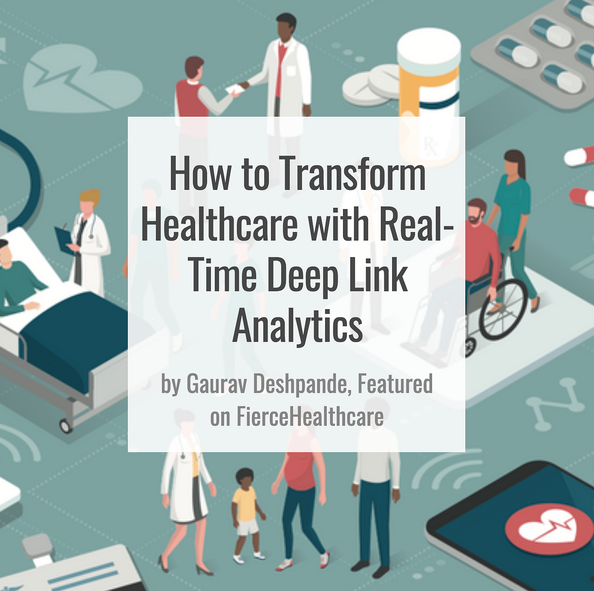 How to Transform Healthcare with Real-Time Deep Link Analytics | by ...