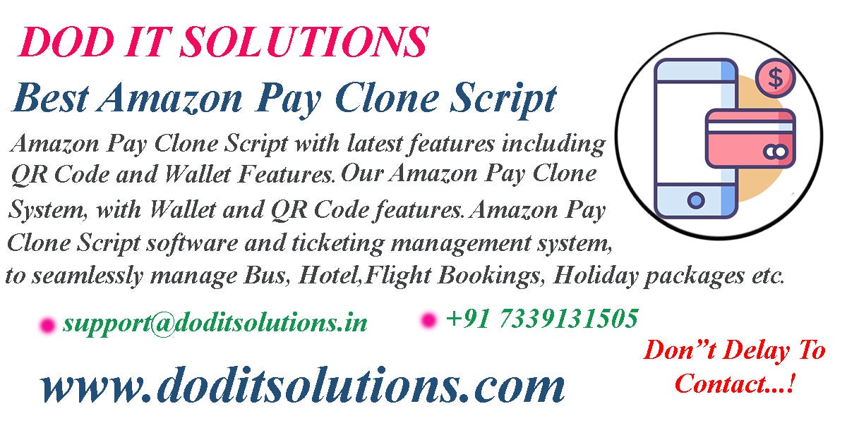 Best Readymade Amazon Pay Clone System — DOD IT SOLUTIONS | by DODITSolutions scriptstore | Medium
