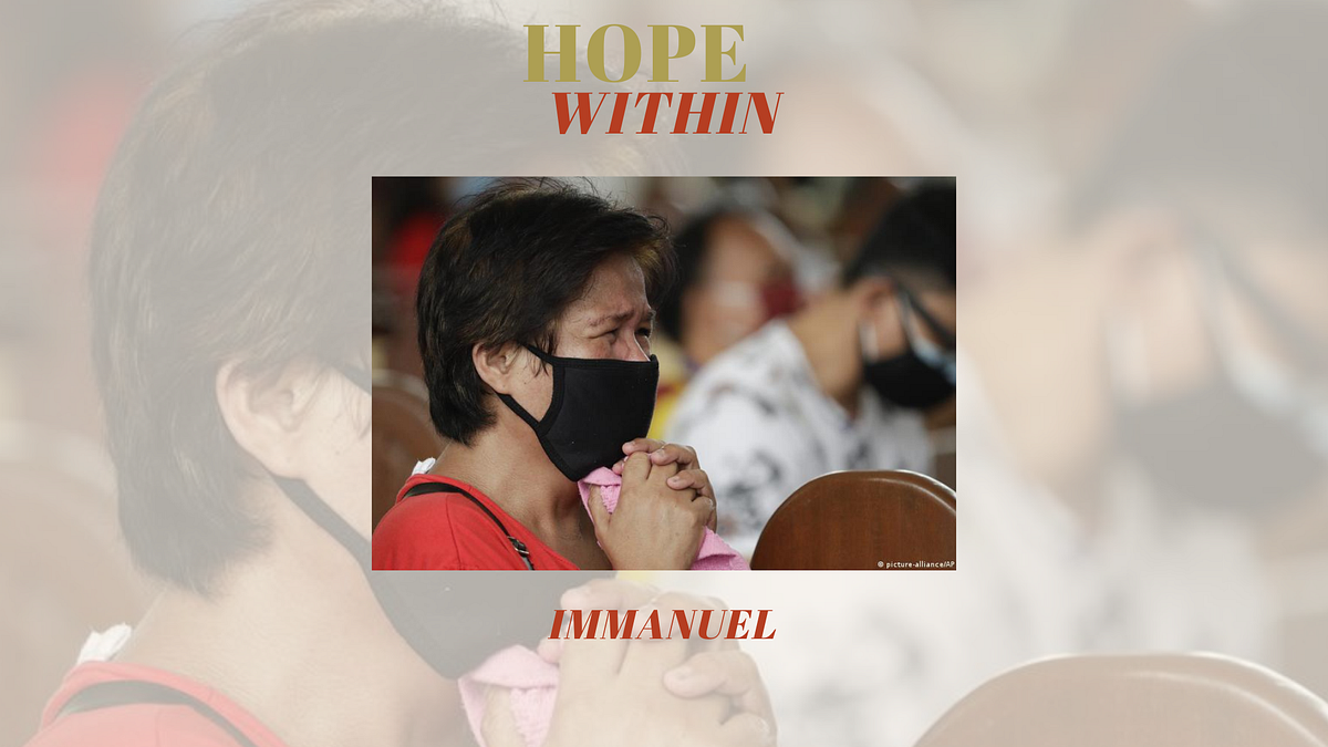HOPE WITHIN: IMMANUEL. Oftentimes it is easy for us to say… | by ...
