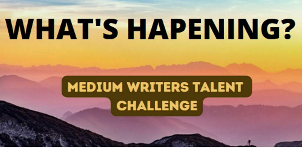 Medium Writers Talent Challenge -STATUS REPORT | by Justiss Goode ...