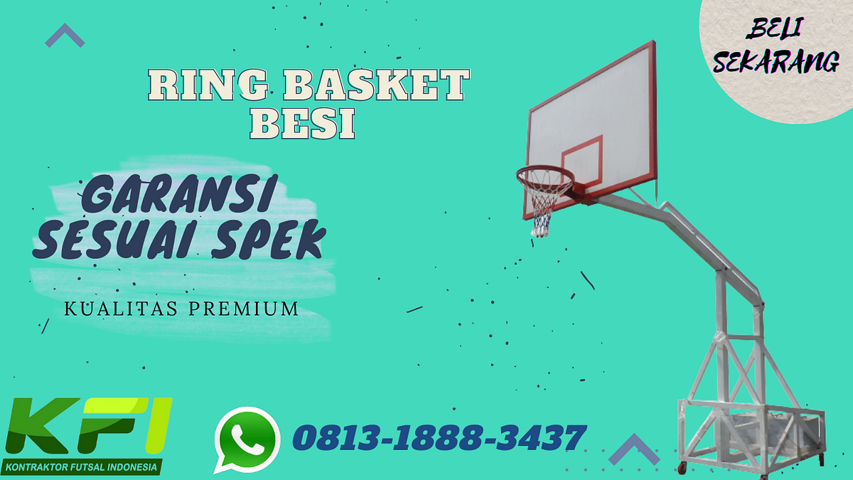 Tempat Beli Ring Basket Besi MURAH & TERBAIK, WA 0813–1888–3437 | by ...