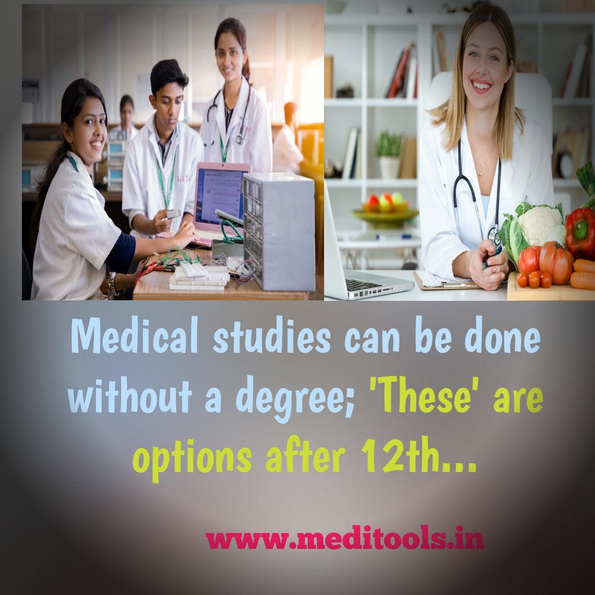 Medical studies can be done without a degree; 'These' are options after ...