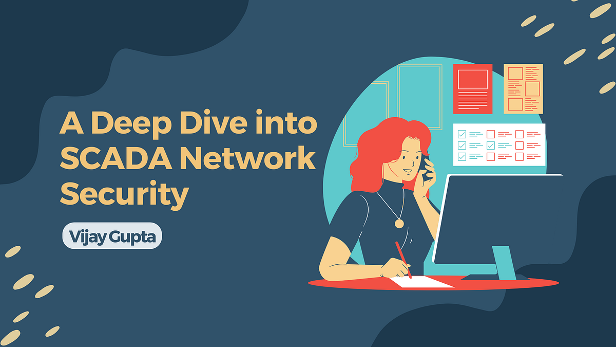 A Deep Dive into SCADA Network Security | by Vijay Kumar Gupta | Medium