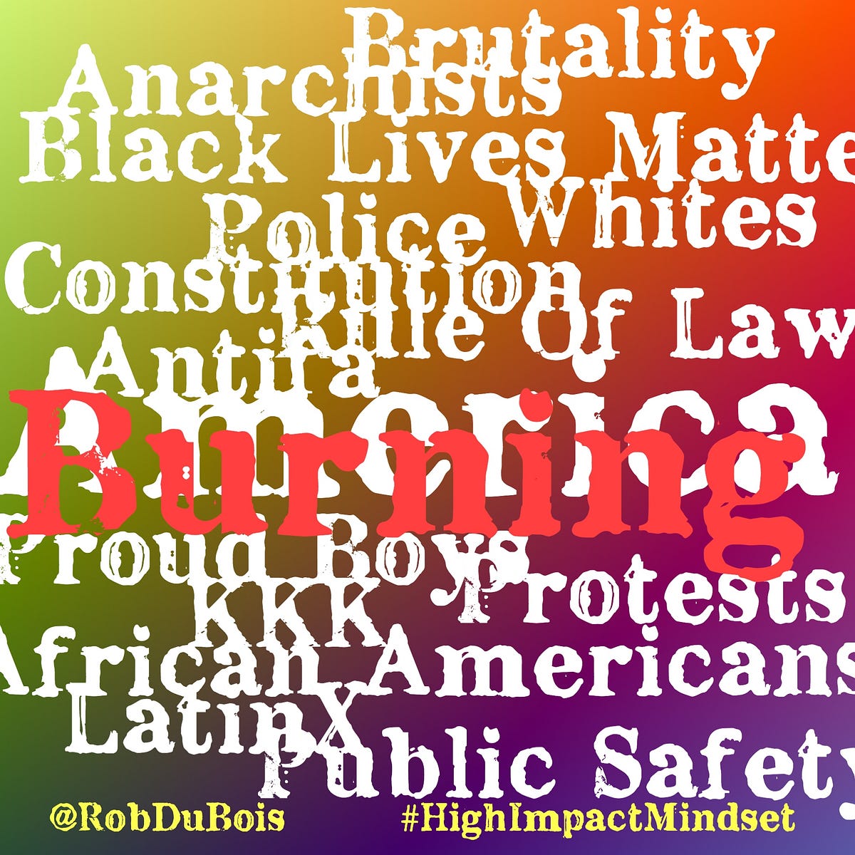 America is burning. We are the responders. | by Rob DuBois | Medium