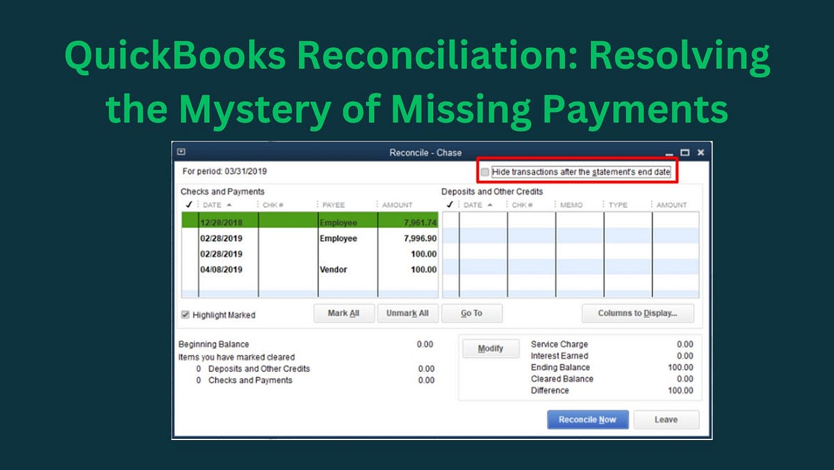QuickBooks Reconciliation: Resolving the Mystery of Missing Payments ...