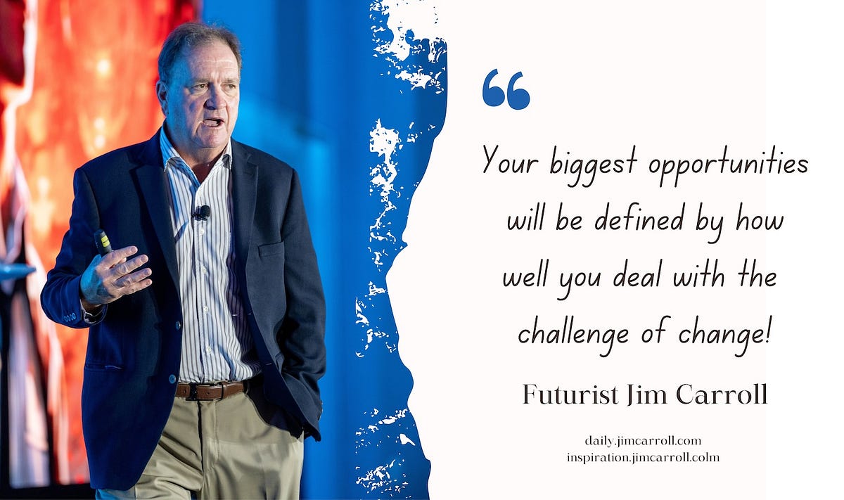 The Change Imperative. “Your biggest opportunities will be… | by ...