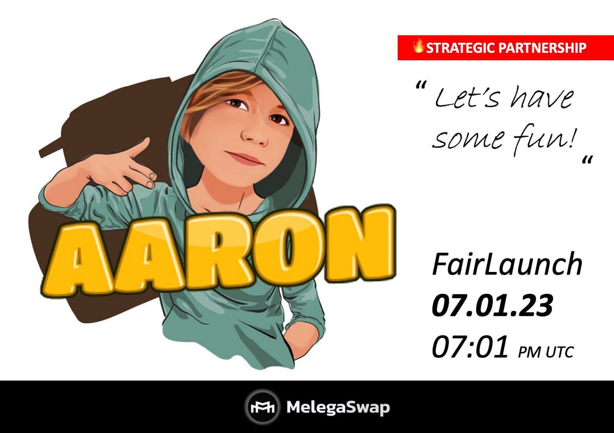 Aaron and Melega Join Forces for a Fair Launch | Medium