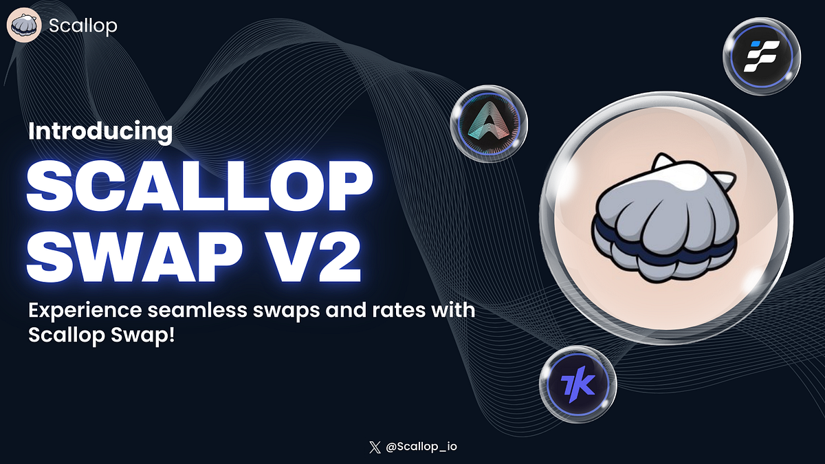 Scallop Swap Campaign #1. GM Scallopers! | by Lionel | Scallop | Medium