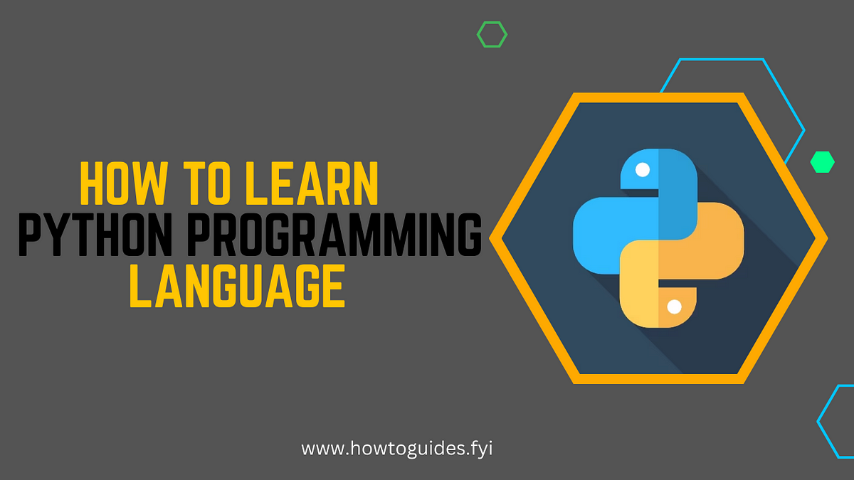 How To Learn Python Programming Language Howtoguidescore Medium 0198