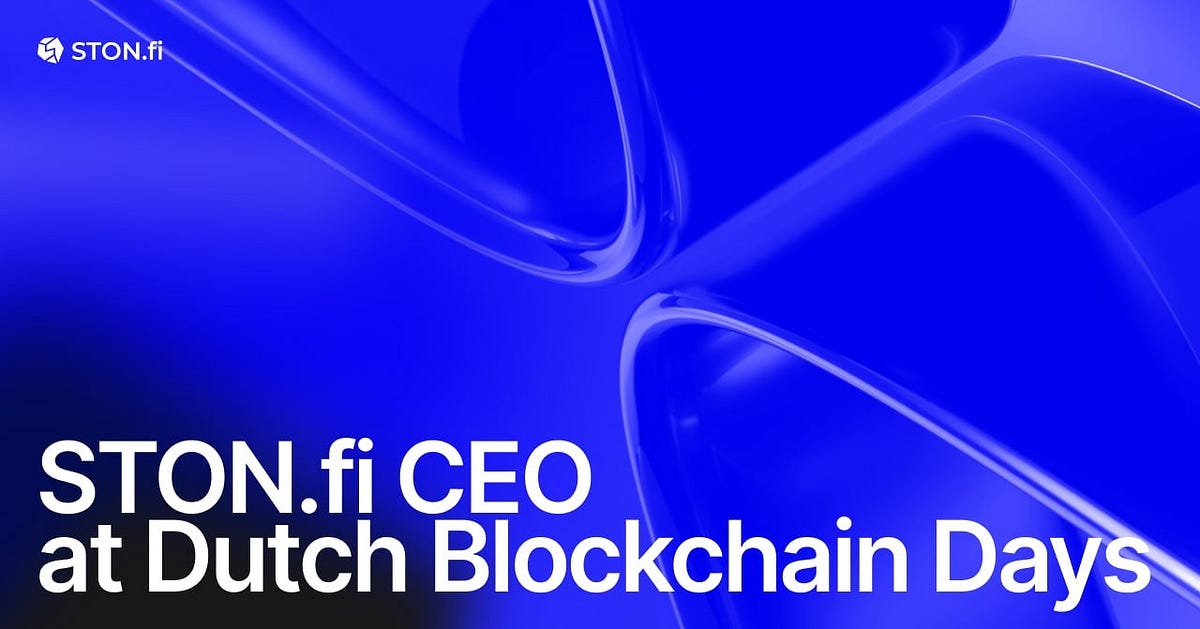 STON.fi CEO Slavik Baranov to Share Insights at Dutch Blockchain Days ...