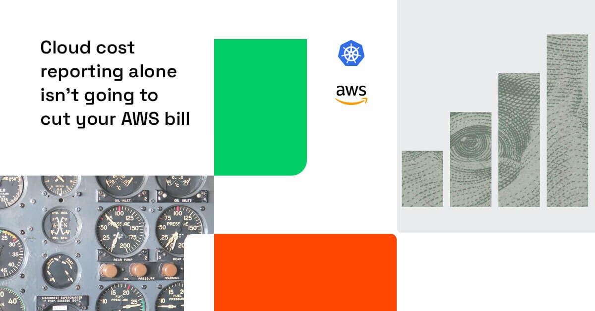 Cloud cost reporting alone isn’t going to cut your AWS bill | AWS in ...