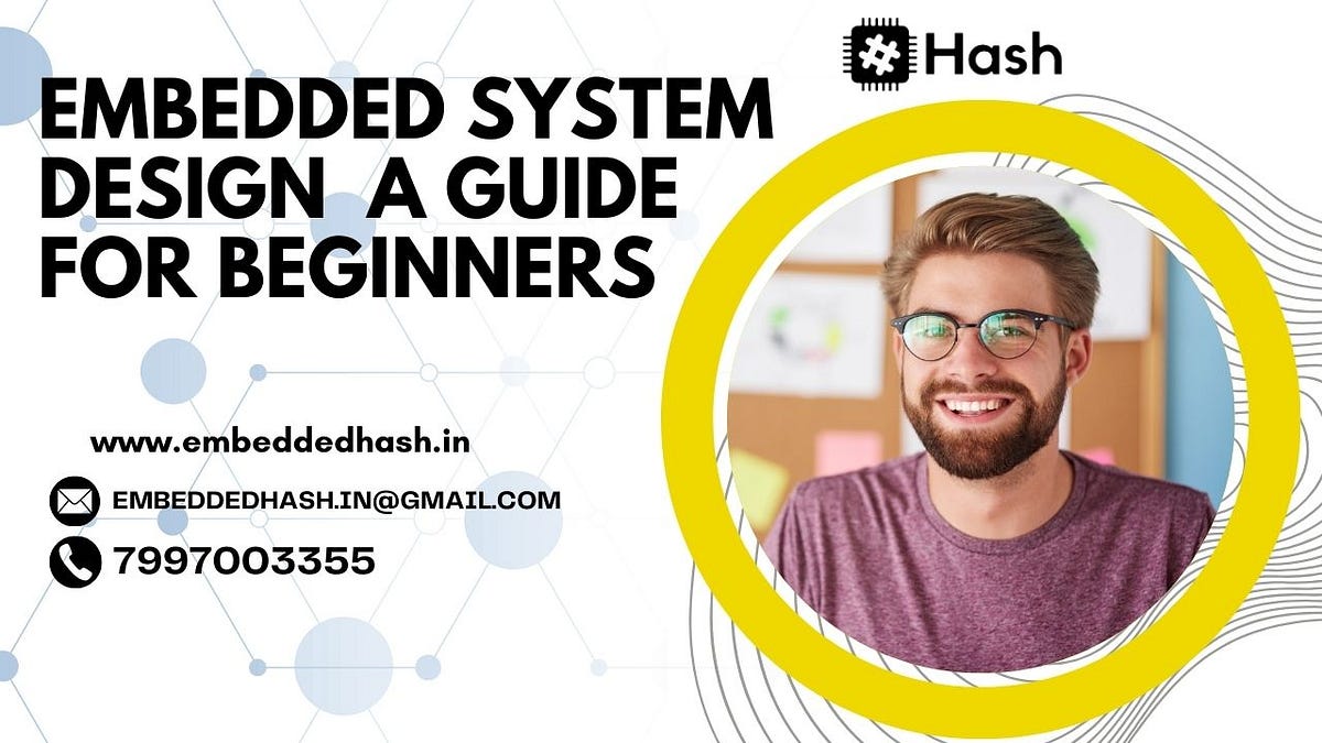 Embedded System Design. Are you fascinated by the seamless… | by Embedded Hash | Mar, 2024 | Medium