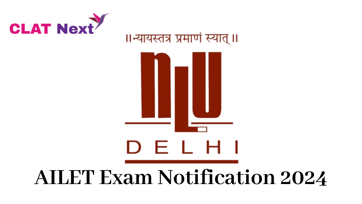AILET Exam Notification 2024. AILET 2024 is scheduled to take place ...
