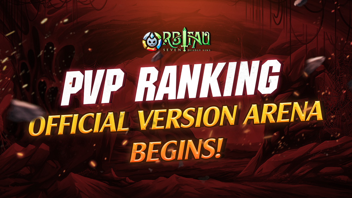 HOT NEWS: PVP RANKING SEASON 1 IS NOW ON! - OrbitauOfficial - Medium