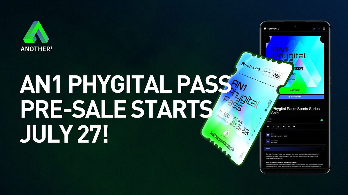 AN1 Phygital Pass Pre-Sale Starts in 2 Days on MOONGATE | by Another-1 ...