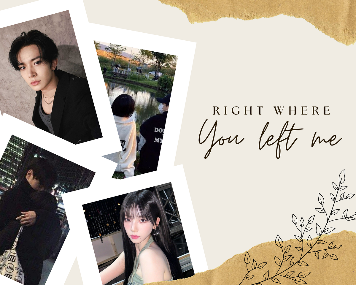 Right where you left me | by Na. | Feb, 2024 | Medium