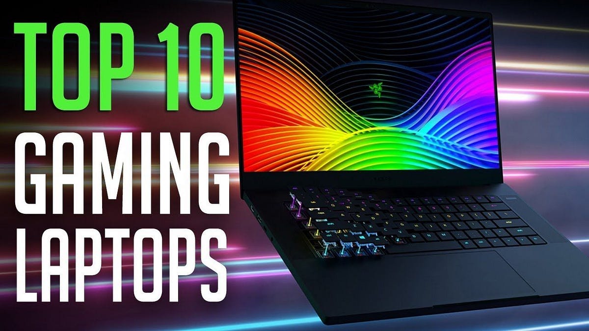 Top 10 laptops for gaming by Ross Gouskos | by Rossgouskos | Medium