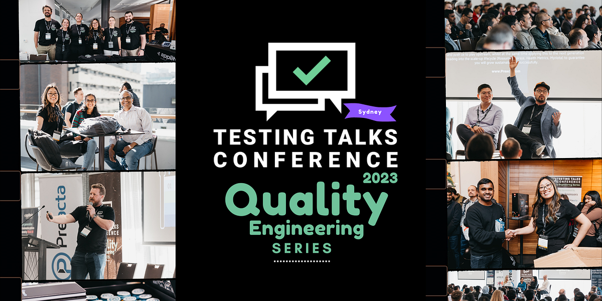 Taking the Stage & Co-Hosting Testing Talks Conference Sydney 2023 | by ...
