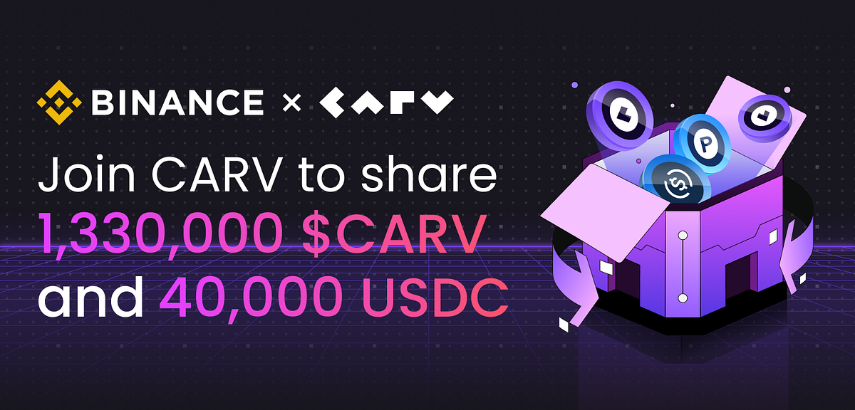 Welcome to the Binance Web3 Wallet x CARV Airdrop Event! | by CARV | CARV Official | Medium