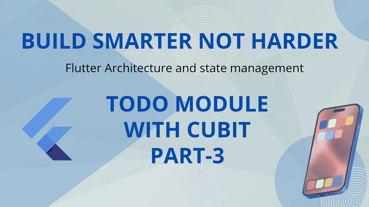 Build Smarter, Not Harder — Flutter Architecture & State Management (Part 3) | by Ashit Ranpura ...
