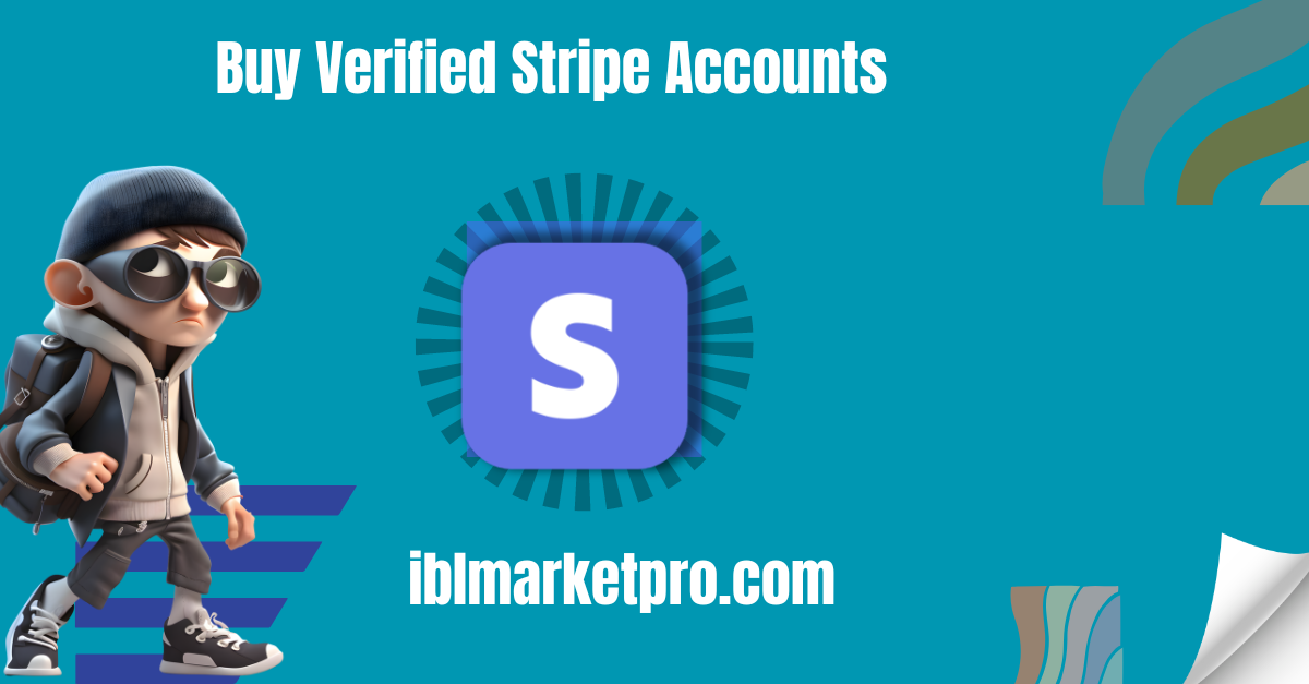 Buy Verified Stripe Accountsfrom The Best Place | by iblmarketpro.com ...