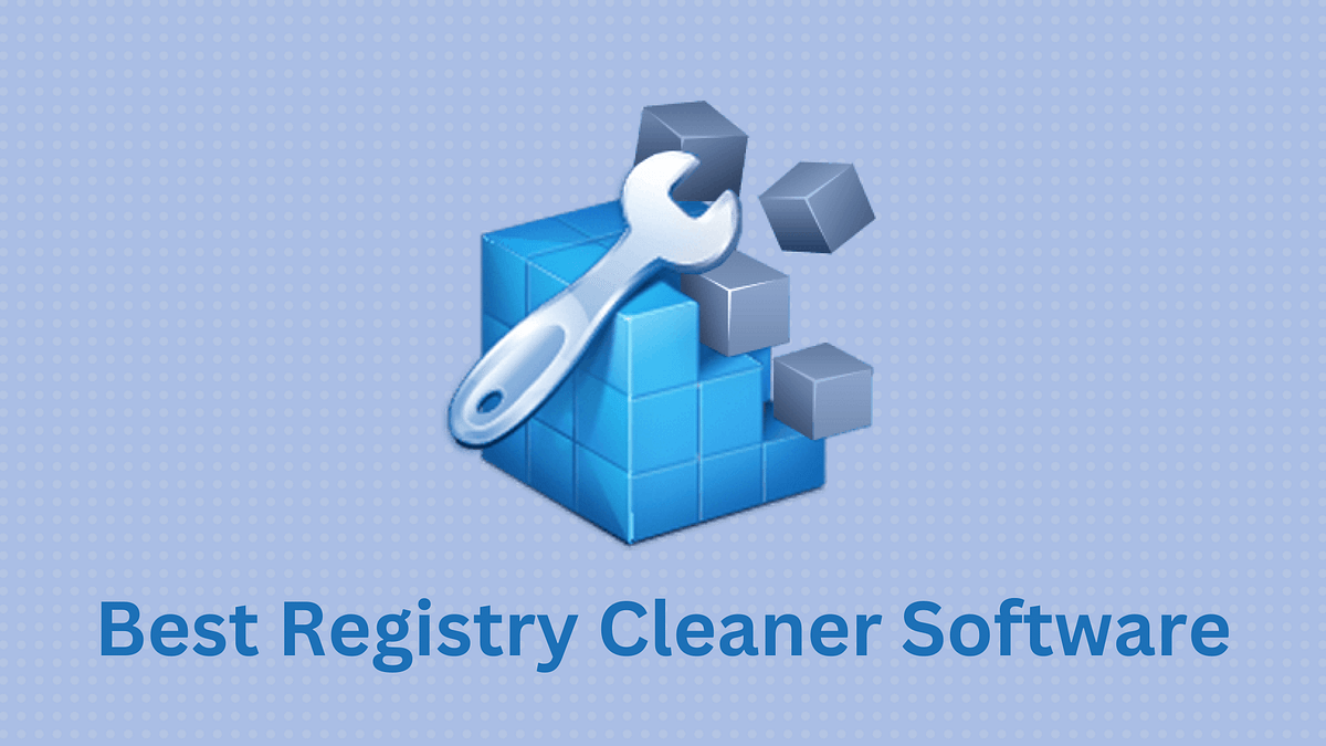 12 Best Registry Cleaner Software for Windows PC | by Arunkl ...