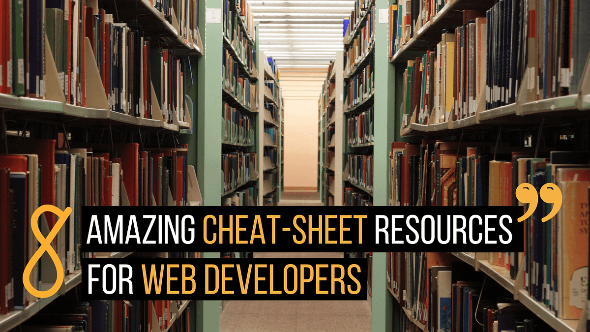 8 Great Cheatsheets for Web Devs. Discover them and double your… | by FAM | JavaScript in Plain ...