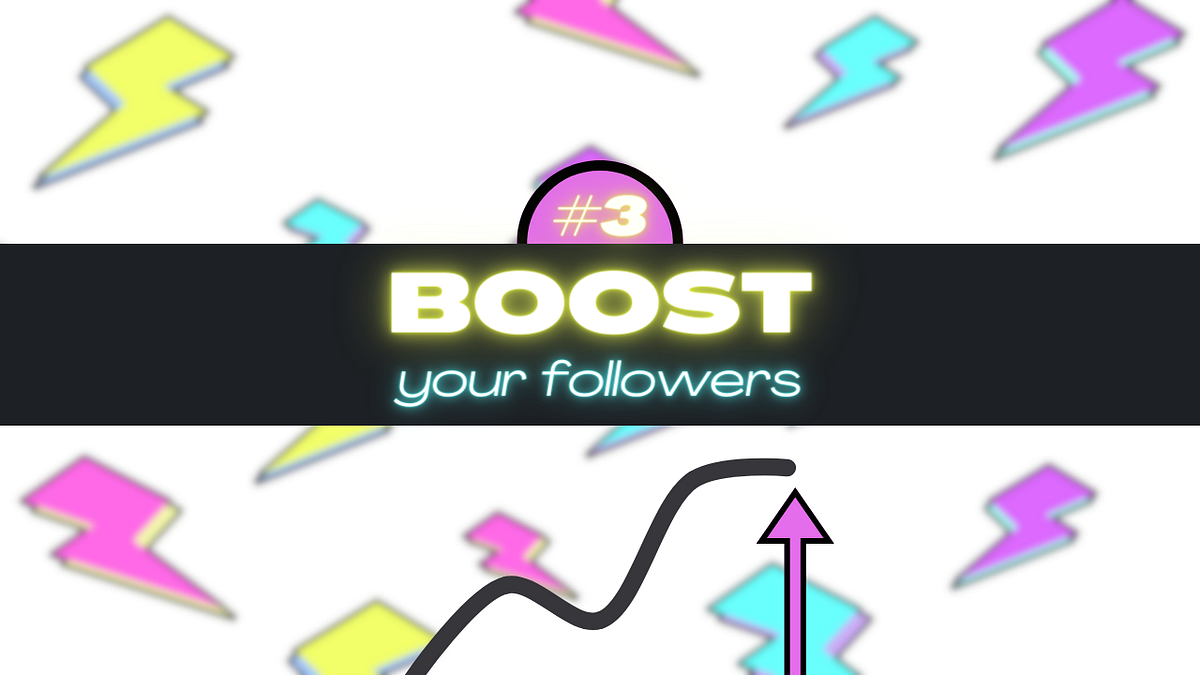Boost Your Followers With Quality, Relevant Content! | by Isabella ...
