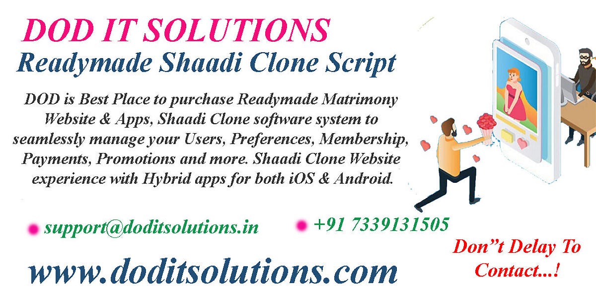 Shaadi Clone Script — Dod It Solutions By Dodreadymadeclonescript Medium